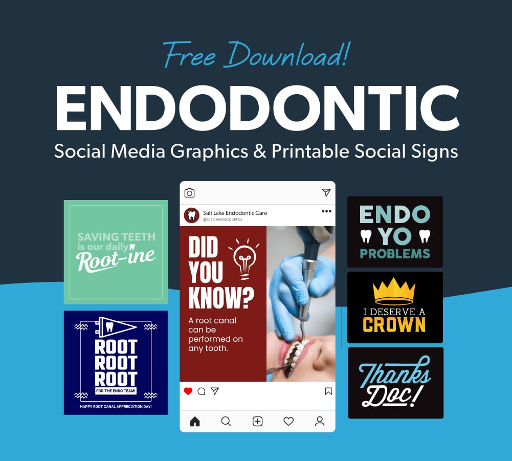 Free Download: Endodontic Social Media Graphics & Social Signs